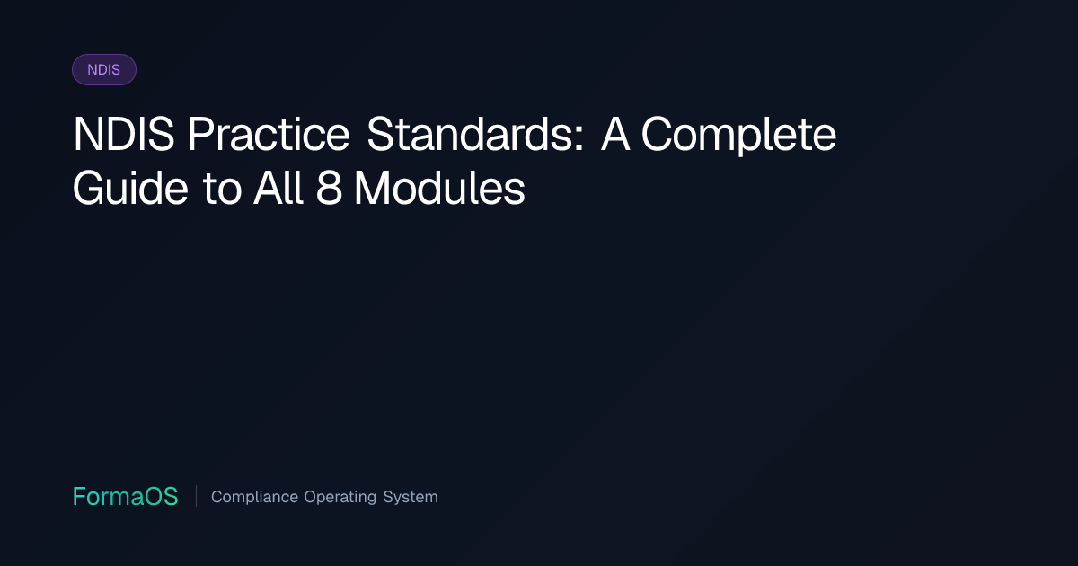 NDIS Practice Standards: A Complete Guide to All 8 Modules